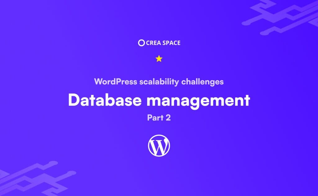 WordPress Scalability Challenges - Database Management